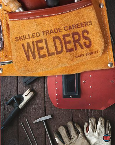 Welders by Gary Sprott (2020, Hardcover) for sale online | eBay