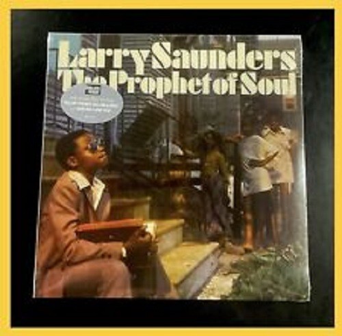 Larry Saunders - The Prophet Of Soul LP On Gray Colored Vinyl RSDBF2024 Funk for sale online | eBay