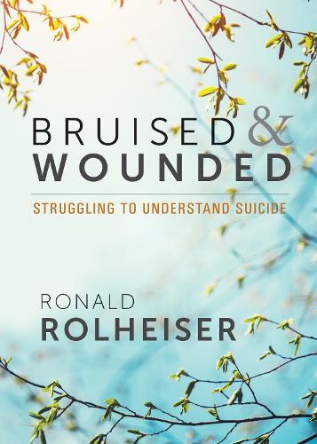 Ronald Rolheiser Bruised and Wounded (Paperback) (UK IMPORT ...