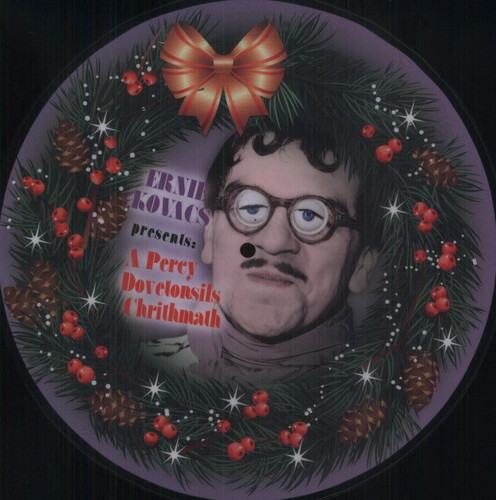 Presents a Percy Dovetonsils Chrithmath by Ernie Kovacs (Record, 2013 ...