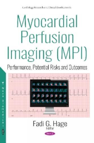 Fadi Gabriel Hage Myocardial Perfusion Imaging (MPI) (Hardback) (UK ...