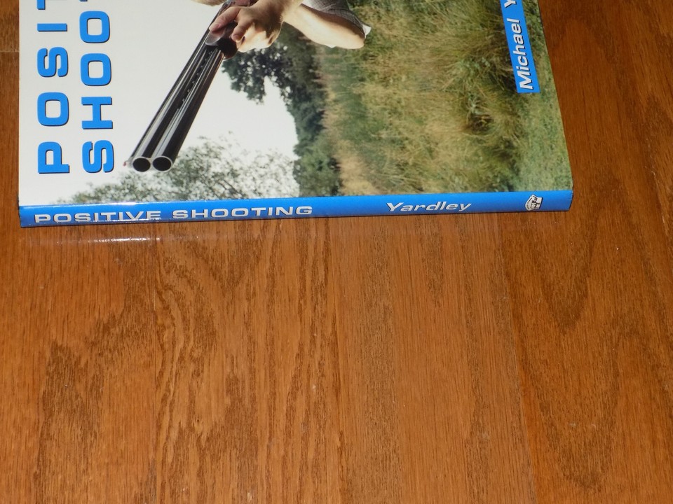 POSITIVE SHOOTING TRAP SKEET HUNTING SHOOTING Shotguns Shotgun 1st ...