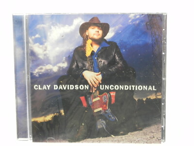 CLAY DAVIDSON - UNCONDITIONAL CD Sealed 724384885427| eBay