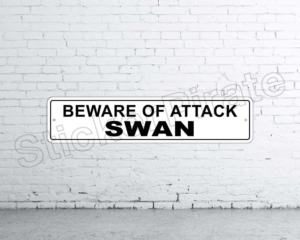 *Aluminum* Beware Of Attack Swan 4" x 18" Funny Metal Novelty Sign | eBay