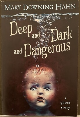 Deep Dark & Dangerous, by Mary Downin Hahn (Trade Paperback) (2007 ...