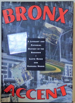 Bronx Accent : A Literary and Pictorial History of the Borough -W/DJ ...