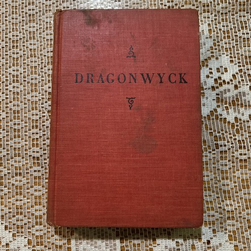 Dragonwyck Anya Seton Philadelphia 1946 Hardcover Very Aged Pages Great ...