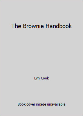 The Brownie Handbook by Lyn Cook | eBay