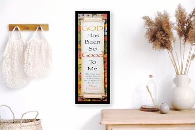 US Art - God Has Been Good To Me - 12x36 Print & Poster (12x36V) 9L21-2 ...
