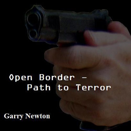 Garry Newton Open Border, Path to Terror (Poche) 9781452052878 | eBay