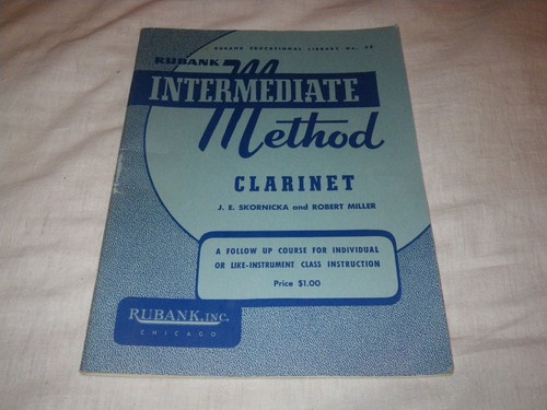 RUBANK NO. 52 INTERMEDIATE METHOD for CLARINET by J.E. SKORNICKA & ROBERT MILLER | eBay