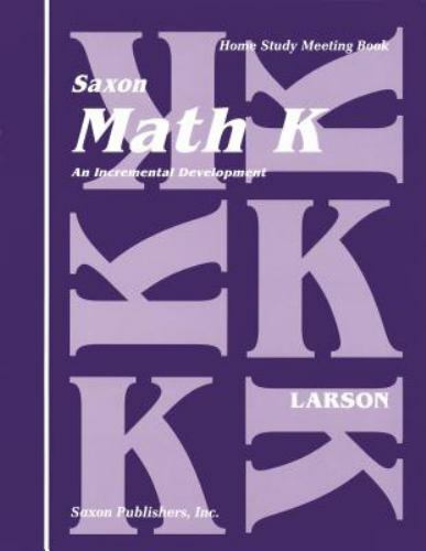 Saxon Math K: An Incremental Development [Home Study Meeting Book] by ...