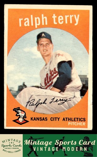 1959 Topps - Ralph Terry - #358 Kansas City Athletics | eBay