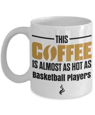 Gift For Basketball Player- This Coffee is Almost as Hot as Basketball ...