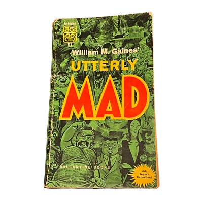 UTTERLY MAD (MAD READER, BOOK 4) By William M. Gaines 1954 *READ* | eBay