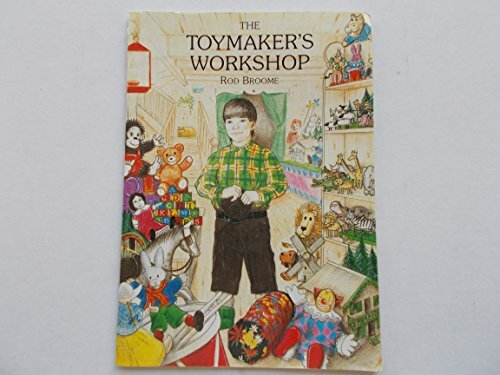 The Toymaker's Workshop (The toymaker books) by Broome, Rod 0719704871 ...