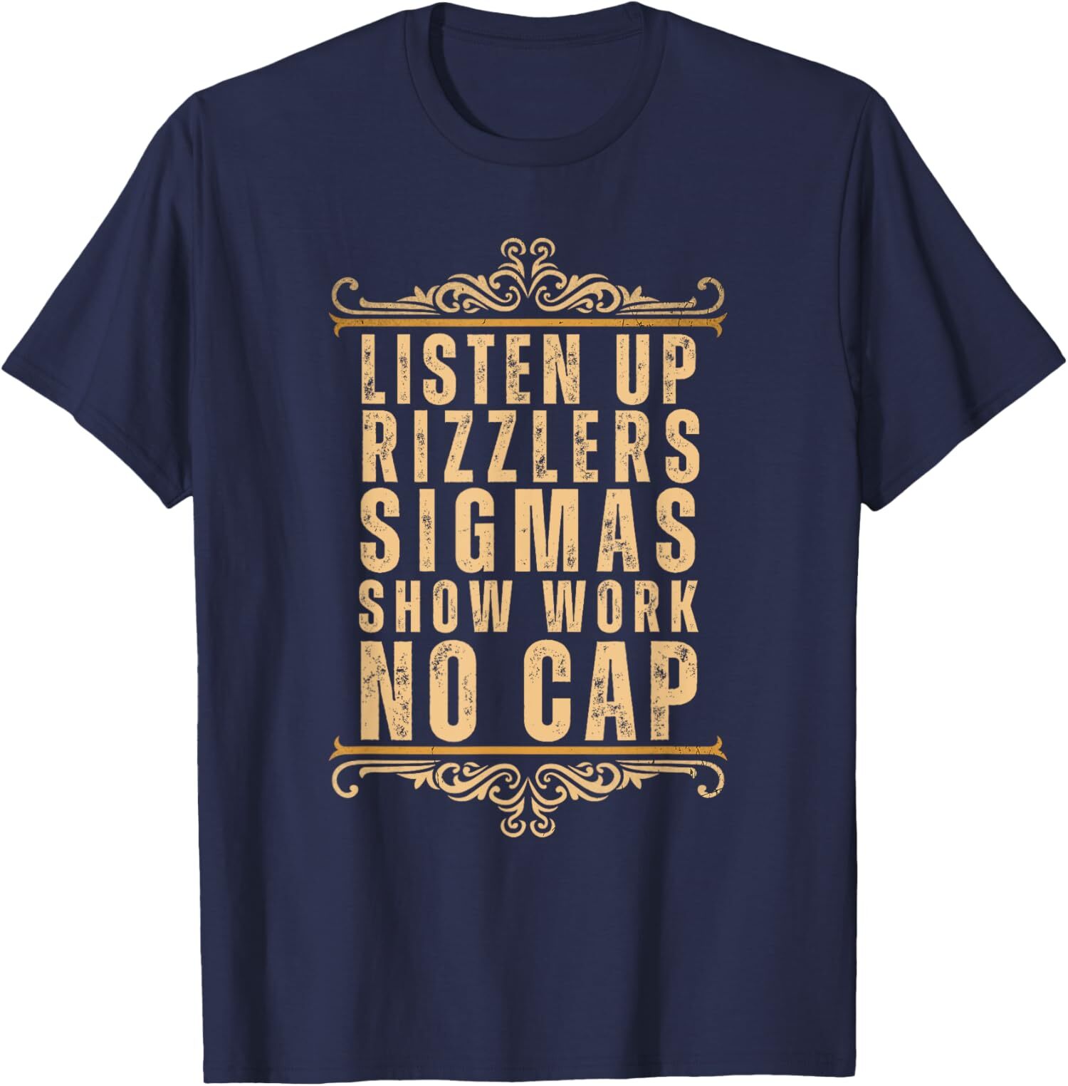 Listen Up Rizzlers No Cap Funny Meme Classic Design Unisex T-Shirt | eBay