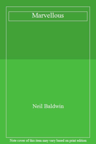 Marvellous: My Story By Neil Baldwin, Malcolm Clarke, Francis Be ...
