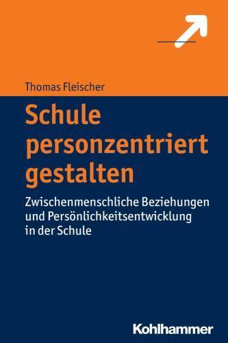 Die Wertschatzende, Personzentrierte Schule by Thomas Fleischer (2016 ...