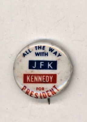1960's All The Way With JFK 1" Pinback Button | eBay