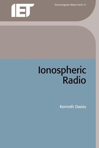Kenneth Davies Ionospheric Radio (Copertina rigida) Electromagnetic ...