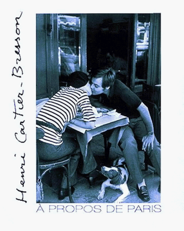 Henri Cartier-Bresson: À Propos de Paris by CARTIER-BRESSON H Paperback ...