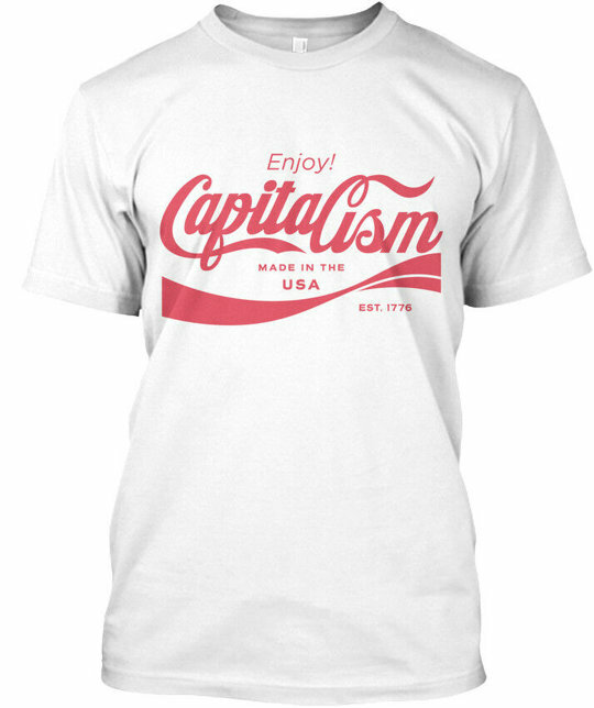 Enjoy! Capitalism - Capitacism Made In The Usa Tee T-Shirt Cotton | eBay