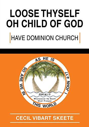 LOOSE THYSELF OH CHILD OF GOD 9781498469203| eBay