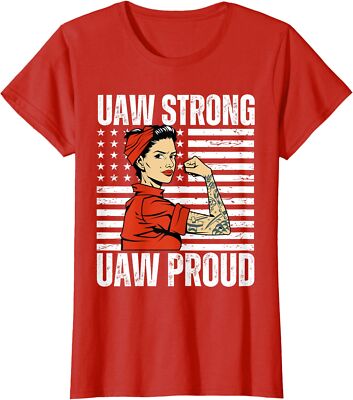 UAW Strong UAW Proud Union Pride UAW Laborer Worker Ladies' Crewneck T ...