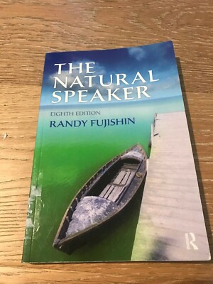The Natural Speaker by Randy Fujishin 9780205946273| eBay