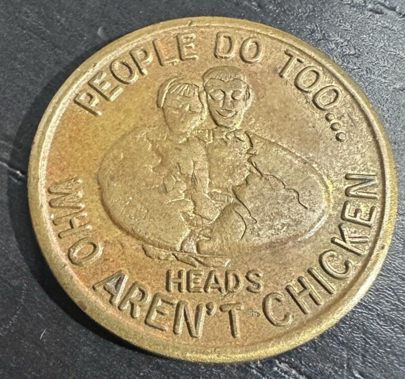 CHICKEN'S GET LAID, PEOPLE DO TOO, HEADS & TAILS TOKEN | eBay
