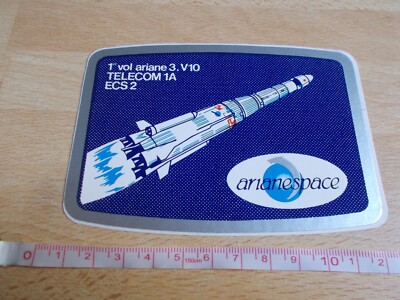 Sticker Arianespace - 1er Flight Ariane 3.V10 - Telecom 1A - ECS 2 | eBay