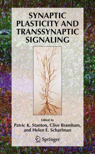 Synaptic Plasticity and Transsynaptic Signaling by Clive Bramham (2010 ...