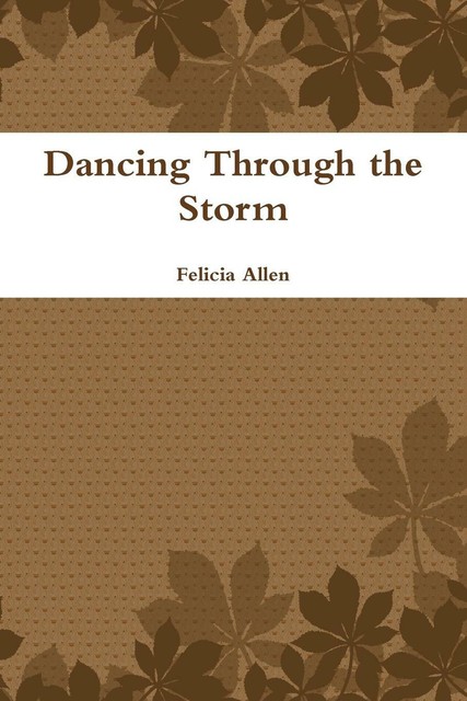 Dancing Through the Storm von Felicia Allen (2018, Taschenbuch) online ...