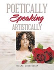 Poetically Speaking: Artistically 9781543439489| eBay