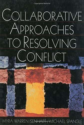 COLLABORATIVE APPROACHES TO (P) RESOLVINING CONFLICT by Isenhart ...