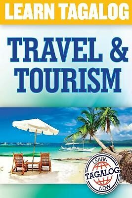 Learn Tagalog: Travel and Tourism By Jardin, Edwin D. Paperback | eBay ...