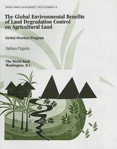 Global Environmental Benefits of Land Degradation Control on ...