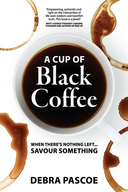 A Cup of Black Coffee von Debra Pascoe (2021, Taschenbuch) online ...