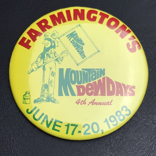 Mountain Dew Days Farmington 4th Annual Festival 1983 Pin Button 80s ...
