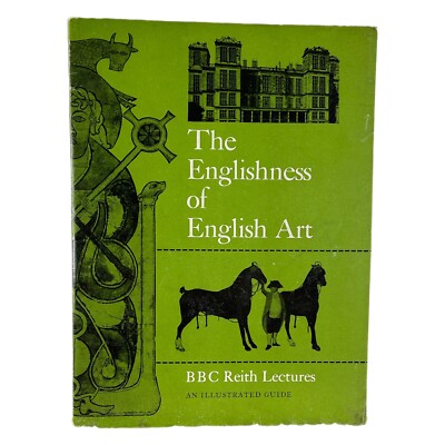 The Englishness of English Art BBC Reith Lectures 1955 Book Vintage 50s ...