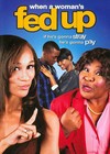 When a Womans Fed Up (DVD, 2014) 625828626753 | eBay