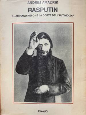 Rasputin. Il Monaco Nero e la corte dell'ultimo Zar | eBay