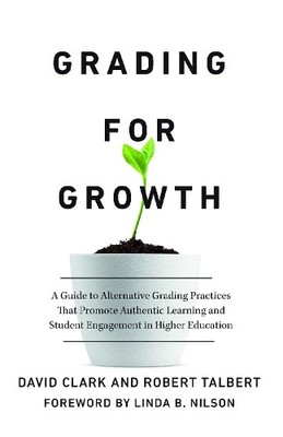 David Clark Robert Talbert Grading for Growth (Tascabile) | eBay