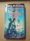Prostho Plus pb Piers Anthony, 1986 Tors 1st Printing. SciFi Galactic ...