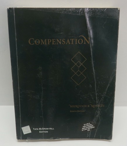 Compensation - Text Book 8th Edition by George Milkovich & Jerry Newman ...
