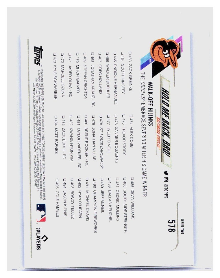 Hold Me Back, Bro! 2021 Topps Baseball - Rainbow Foil #578 - Baltimore ...