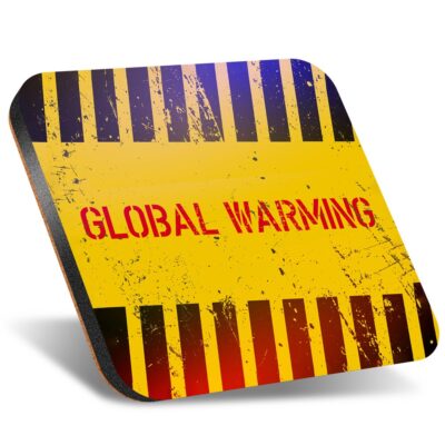 1x Square Coaster 12cm Global Warming Warning Sign #51030 | eBay UK