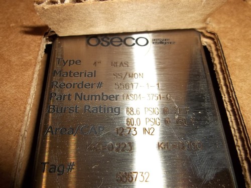 OSECO RUPTURE DISC DISK 4" FAS04-3751-C RFAS 55617-1 SS/MON 68.60PSIG ...