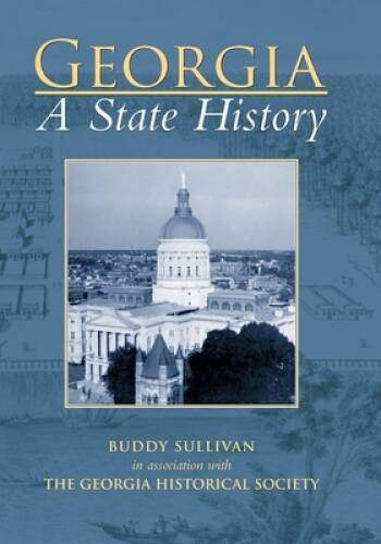 Georgia:: A State History (Making of America (Arcadia)) - Paperback ...